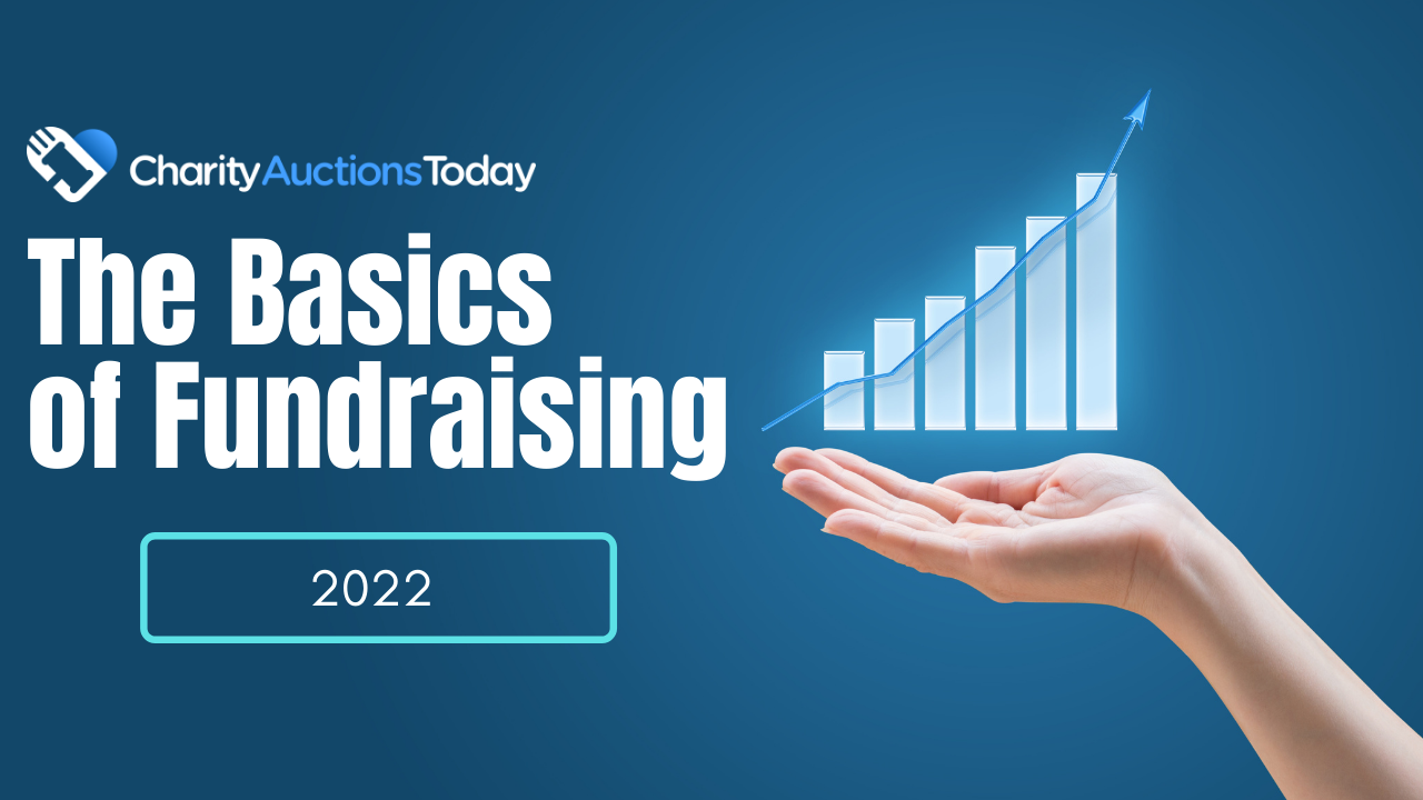 The Basics Of Fundraising - (2022 Update)